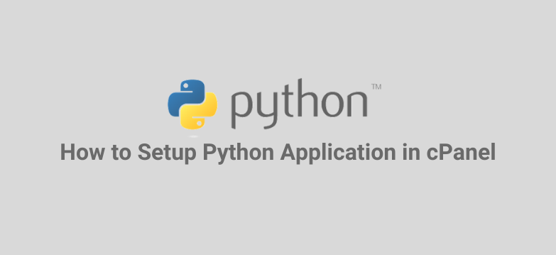 How to Setup Python Application in cPanel